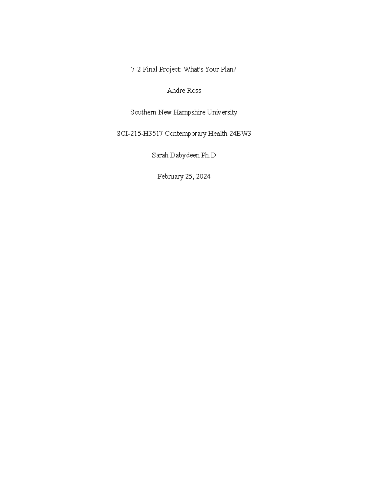 Final Project - Physical – This may include dietary choices, the use of ...