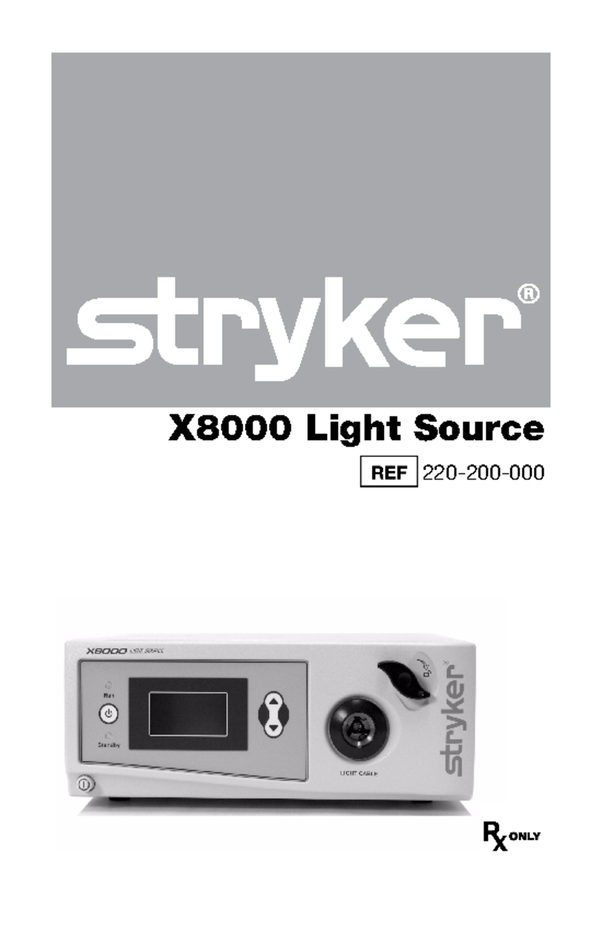 Stryker x8000 light source - X8000 Light Source 220-200- Warnings and ...