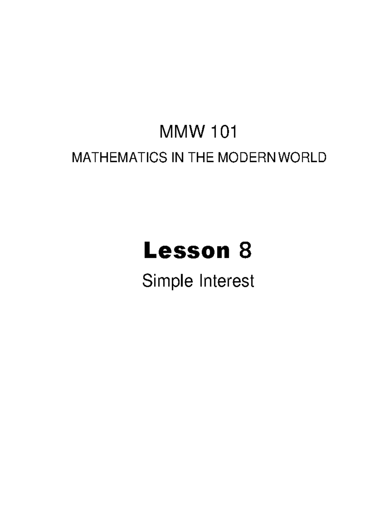 Lesson 8 - Simple Interest - MMW 101 MATHEMATICS IN THE MODERN WORLD ...