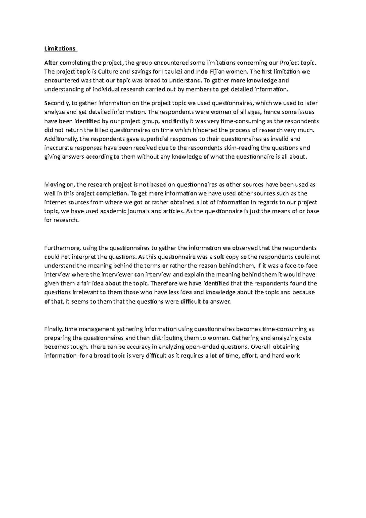 Limitations 1 - assignment - Limitations After completing the project ...