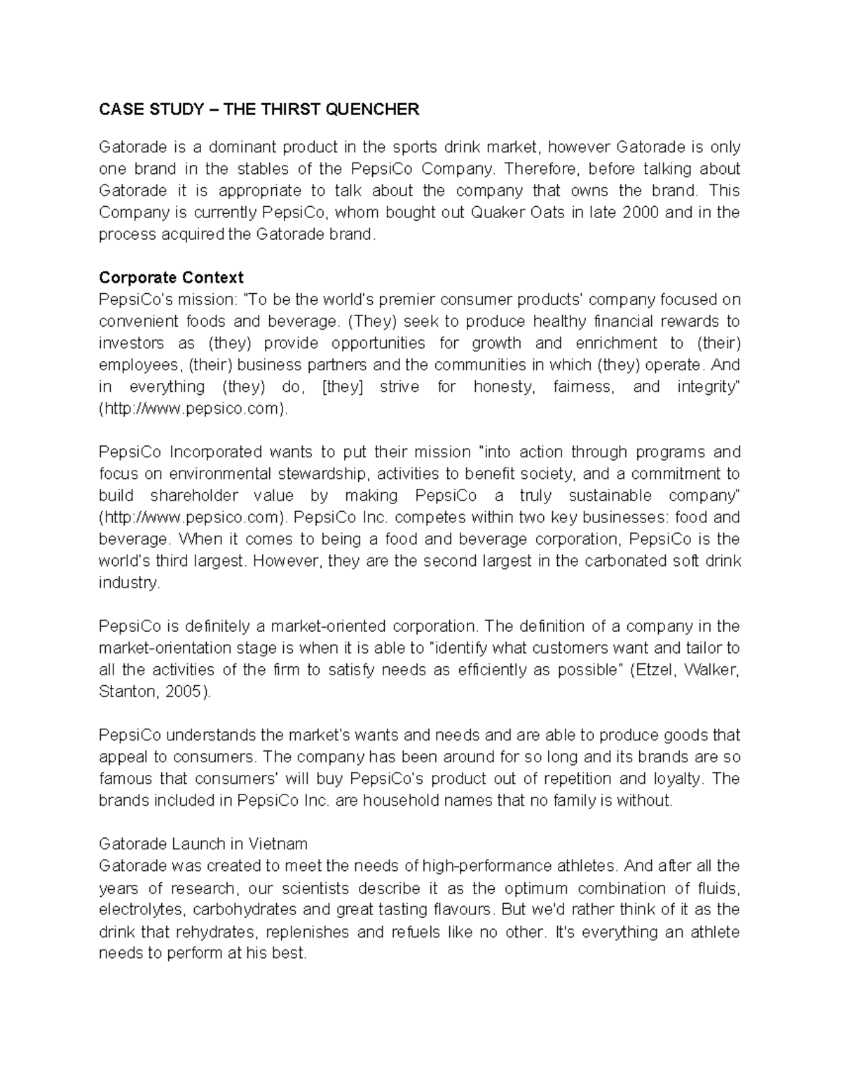 Case-Study-Gatorade - CASE STUDY – THE THIRST QUENCHER Gatorade is a dominant product in the ...