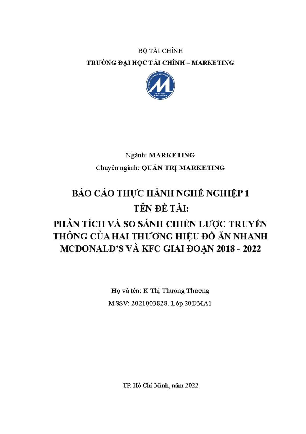 BIBI THNN1 - jọiioji - BỘ TÀI CHÍNH TRƯỜNG ĐẠI HỌC TÀI CHÍNH – MARKETING Ngành: MARKETING Chuyên ...