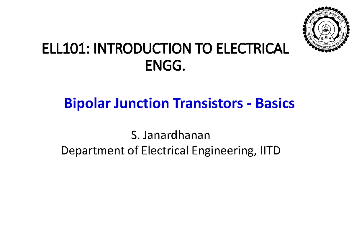 Lec 20-BJT Basics - NOOOOOOOOOOOO - ELL101: INTRODUCTION TO ELECTRICAL ...