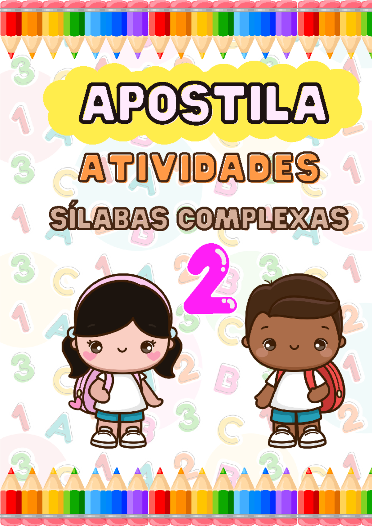 Ativ - Sílabas Complexas - P1-1 - SSÍÍLLAABBAASS CCOOMMPPLLEEXXAASS ATIVIDADES ATIVIDADES ...