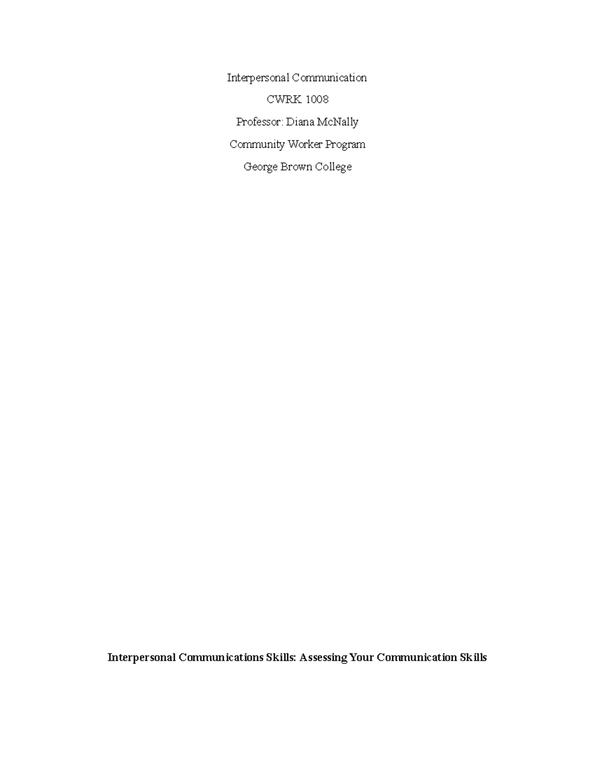 Final Assignment - Interpersonal Communication CWRK 1008 Professor ...