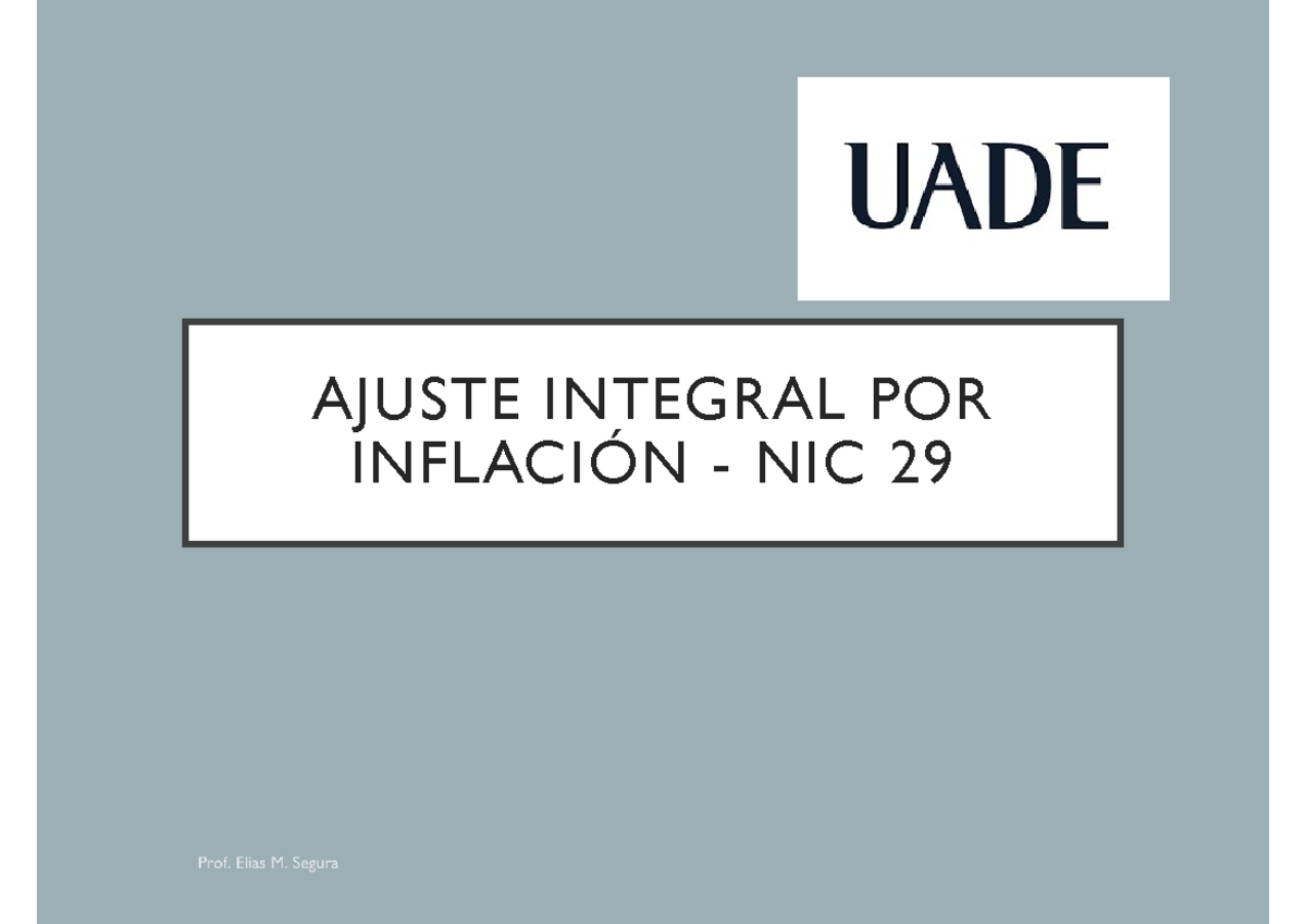 Clase 5 - Inflacion - NIC 29 - AJUSTE INTEGRAL POR INFLACIÓN - NIC 29 ...