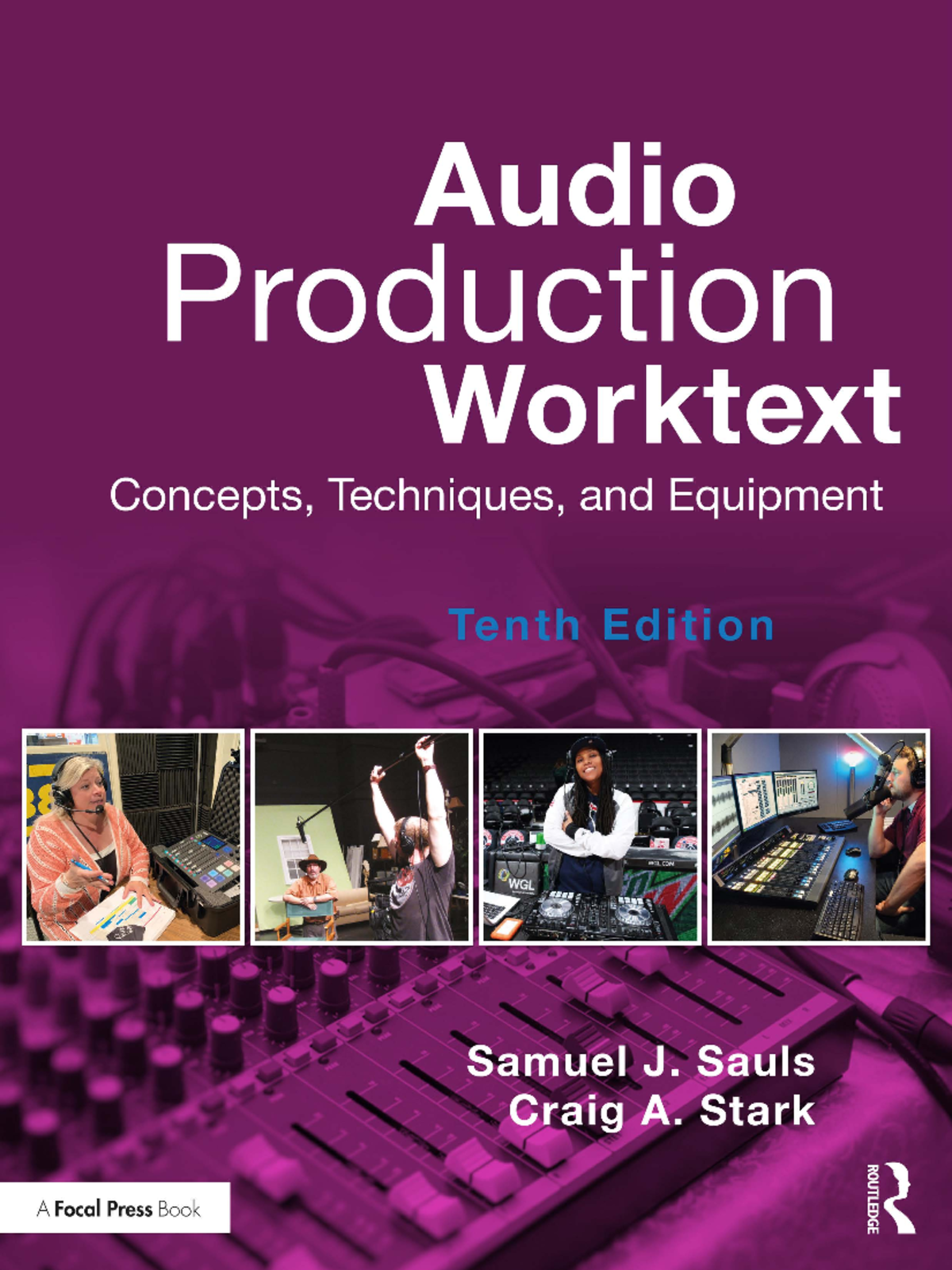 Audio Production WORK TEXT - AUDIO PRODUCTION WORKTEXT Now in its tenth ...