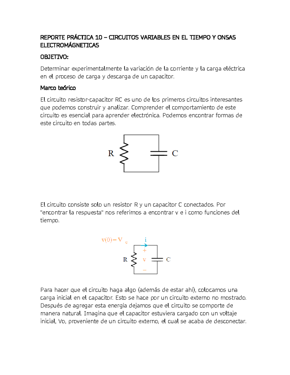 Reporte P 10 Lfiii - REPORTE PR¡CTICA 10 – CIRCUITOS VARIABLES EN EL TIEMPO Y ONSAS - Studocu