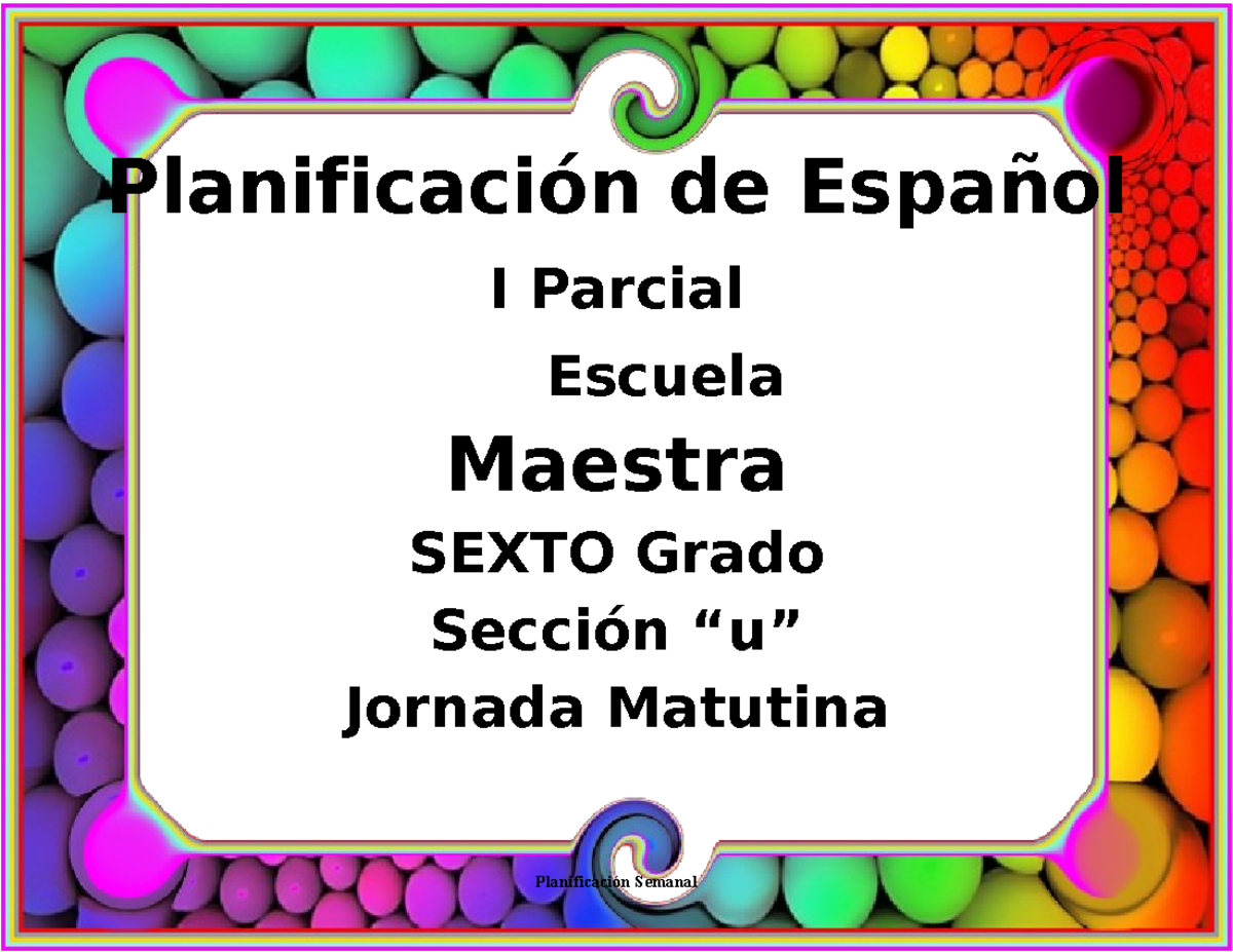 6° ESP Usaid I Parcial - planes - Planificación de Español I Parcial ...