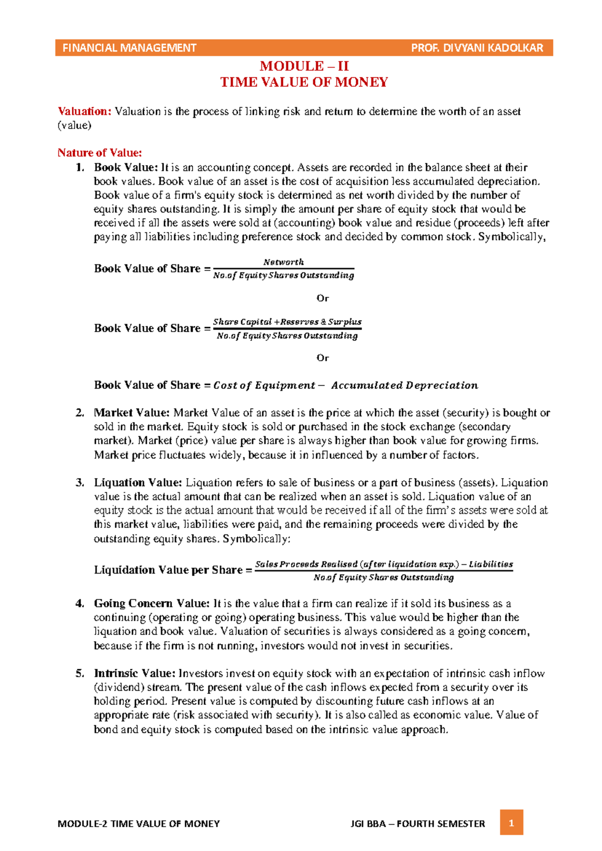 Financial Management Chapter-2 PART-2 - MODULE – II TIME VALUE OF MONEY Valuation: Valuation is ...
