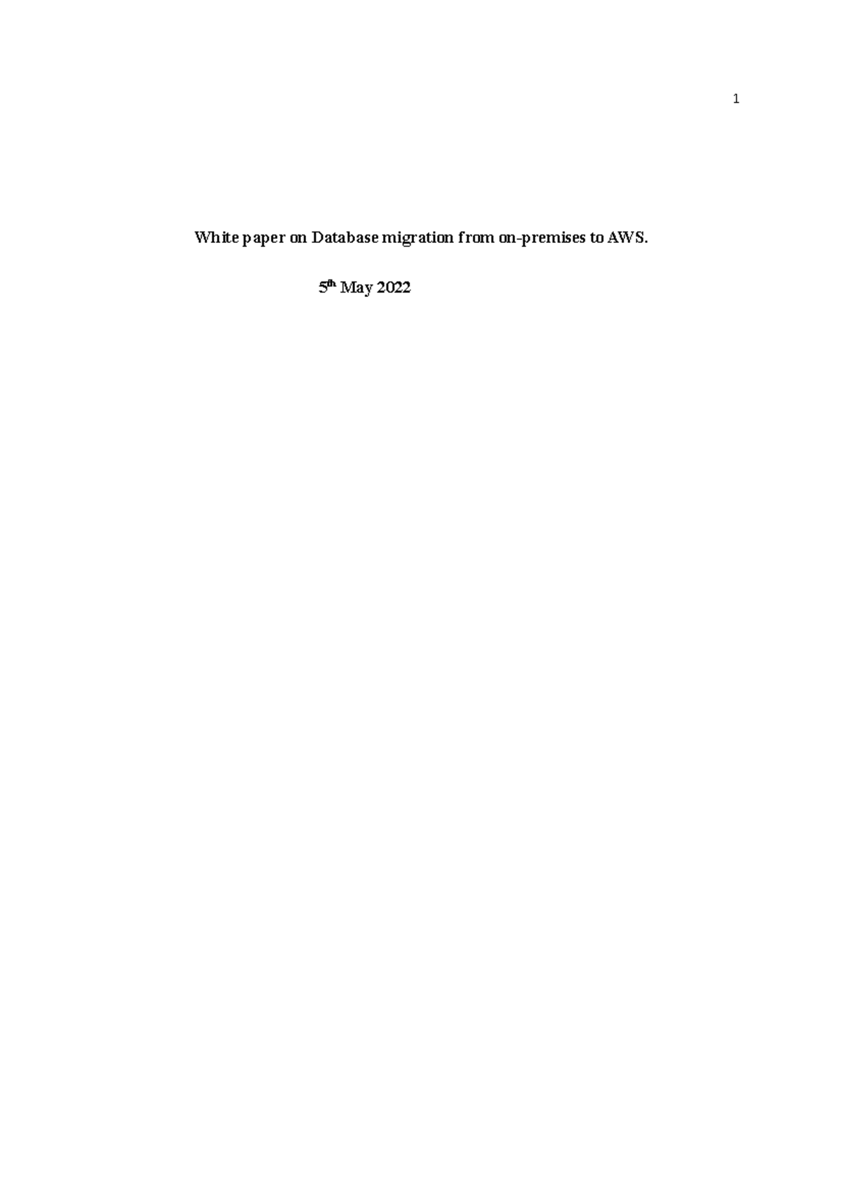 White paper on Database migration from on premises to AWS - 5 th May ...
