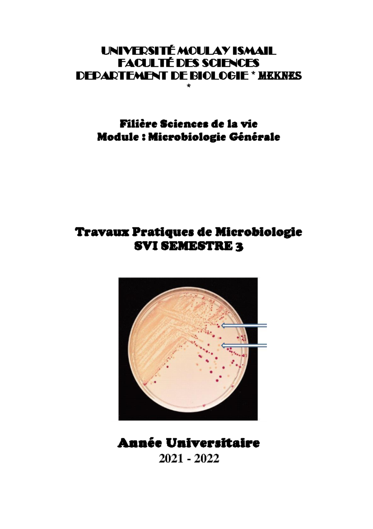 TP Microbiologie générale S3-2021-2022 - UNIVERSITÉ MOULAY ISMAIL FACULTÉ DES SCIENCES ...
