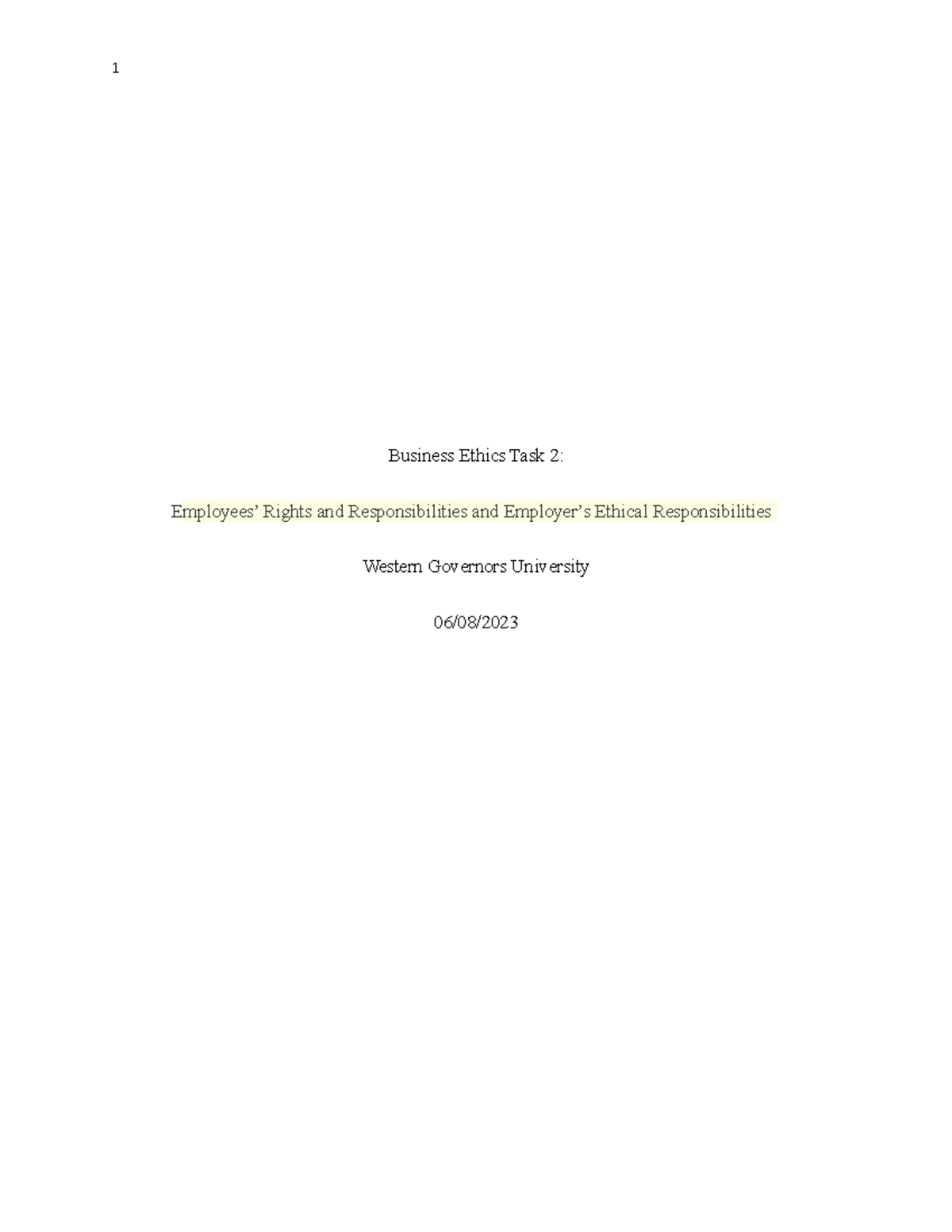 C717 Task 2 Template - Task 2 - Business Ethics Task 2: Employees ...