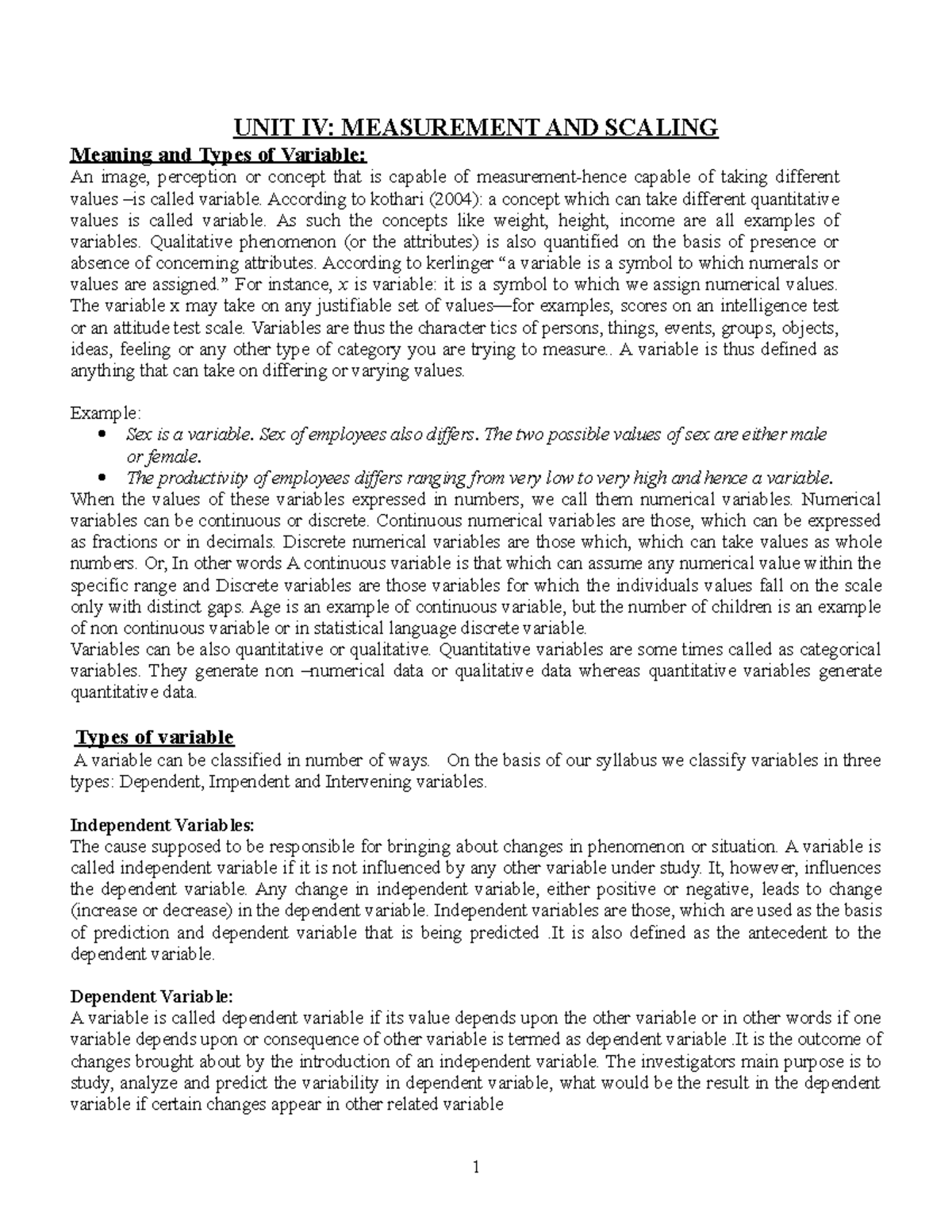 Unit IV Measurement and scaling - UNIT IV: MEASUREMENT AND SCALING Meaning and Types of Variable ...
