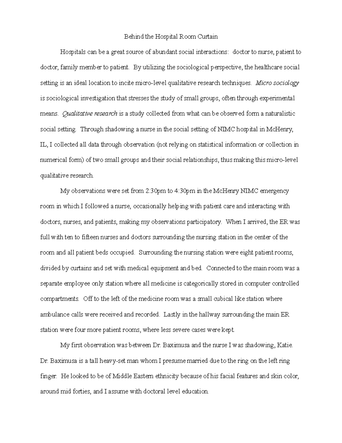 Sample Observation Hospital - Behind the Hospital Room Curtain ...