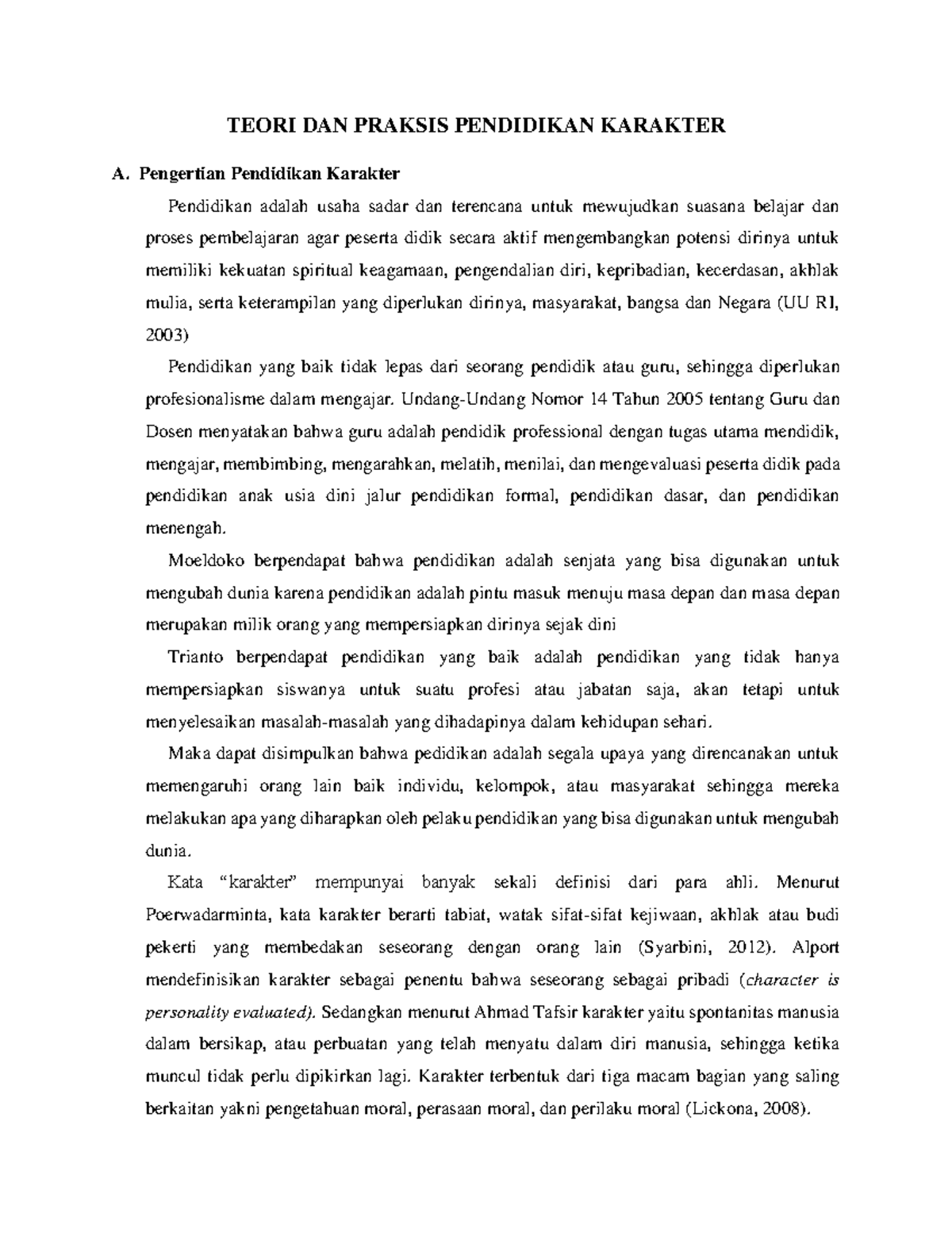 Pertemuan 11 Pendidikan Karakter - TEORI DAN PRAKSIS PENDIDIKAN KARAKTER A. Pengertian ...