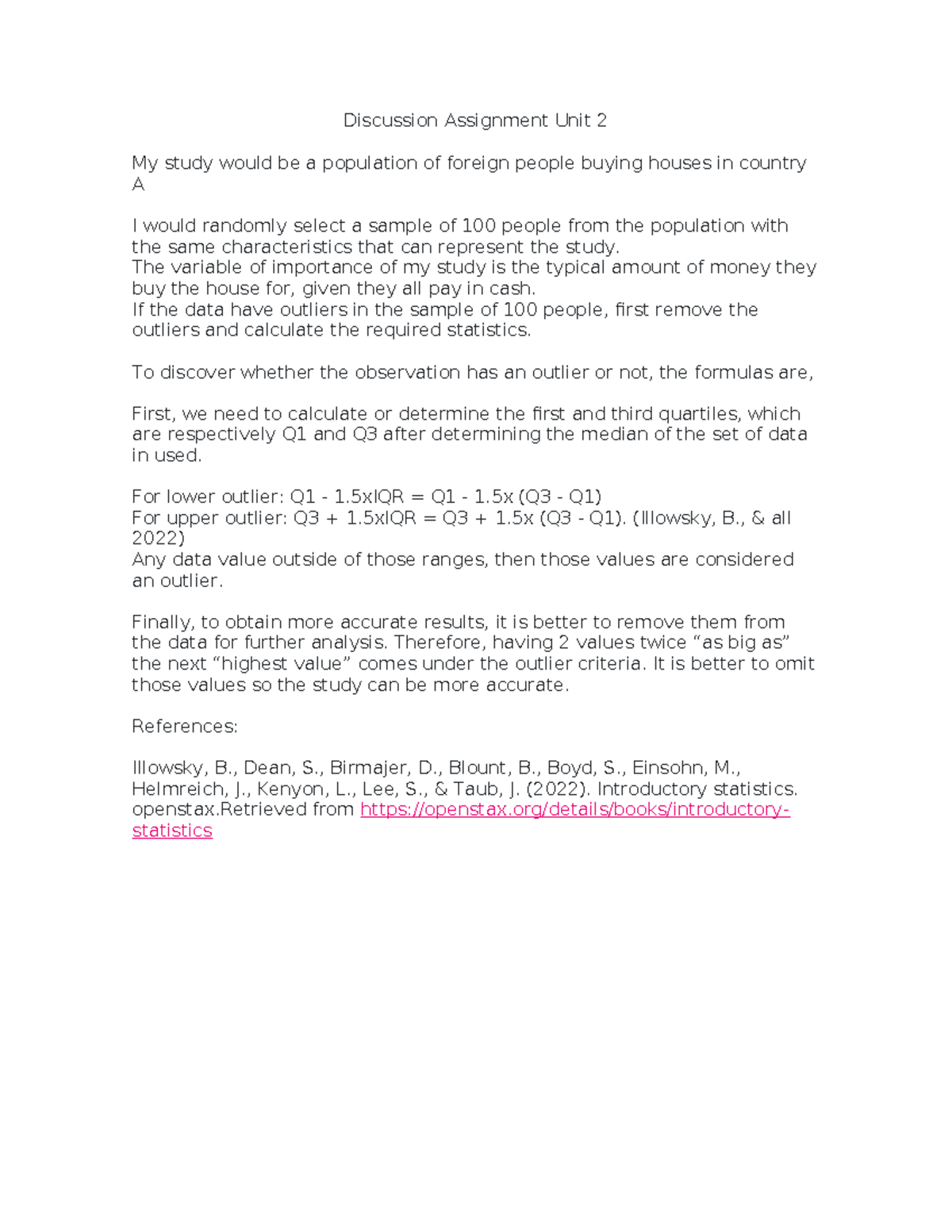 Discussion Assignment Unit 2 Statistics - Discussion Assignment Unit 2 My study would be a - Studocu