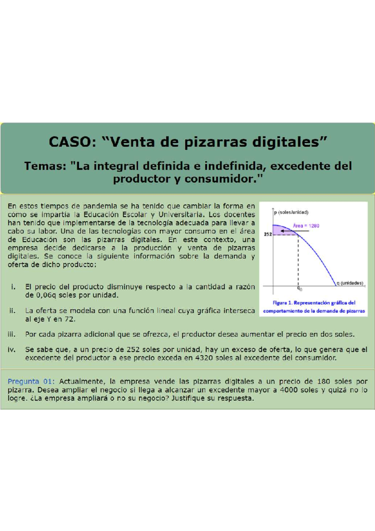 Reto 10 - Caso virtual para la TA3 - Venta de pizarras digitales - CASO: de pizarras Temas ...