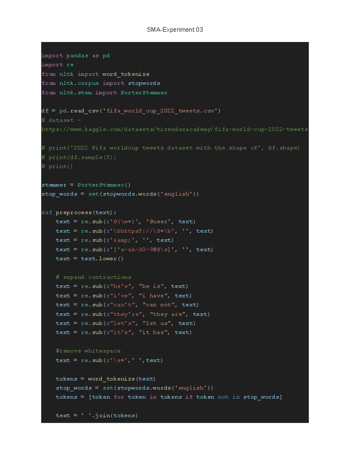 SMA-Exp03&04-code - Sma codes - SMA-Experiment 03 import pandas as pd import re from nltk import ...