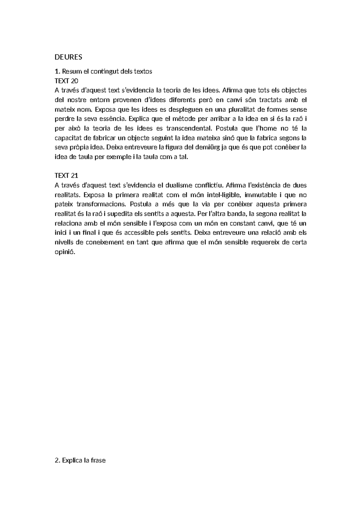 Deures Filo - ejercicios - DEURES 1. Resum el contingut dels textos TEXT 20 A través d’aquest ...