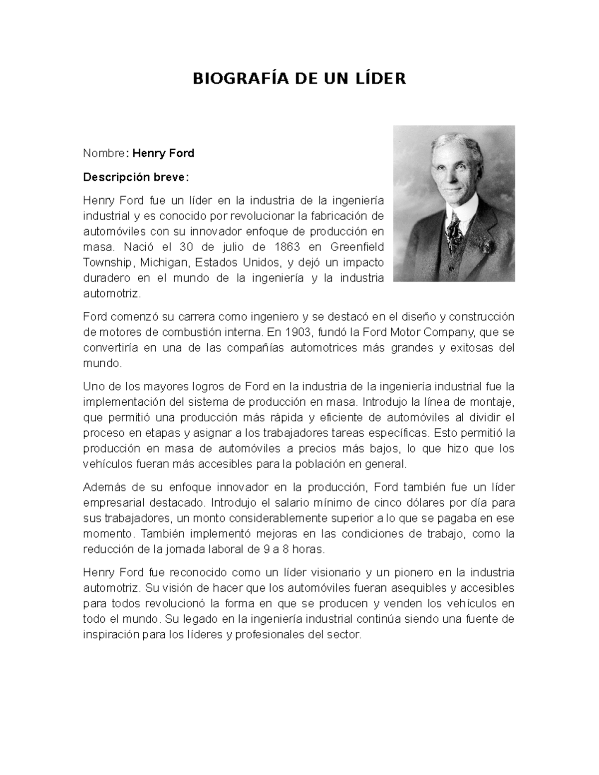 Biografia Lider - BIOGRAFÍA DE UN LÍDER Nombre: Henry Ford Descripción ...