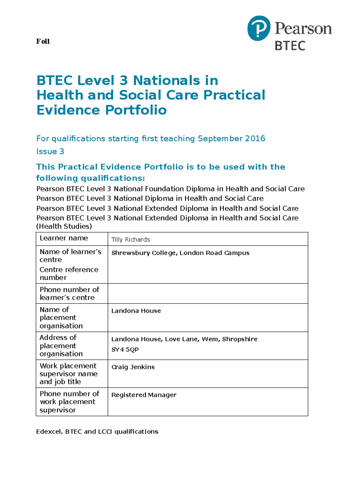 LOG L3 HSCWe - Foll BTEC Level 3 Nationals in Health and Social Care Practical Evidence ...