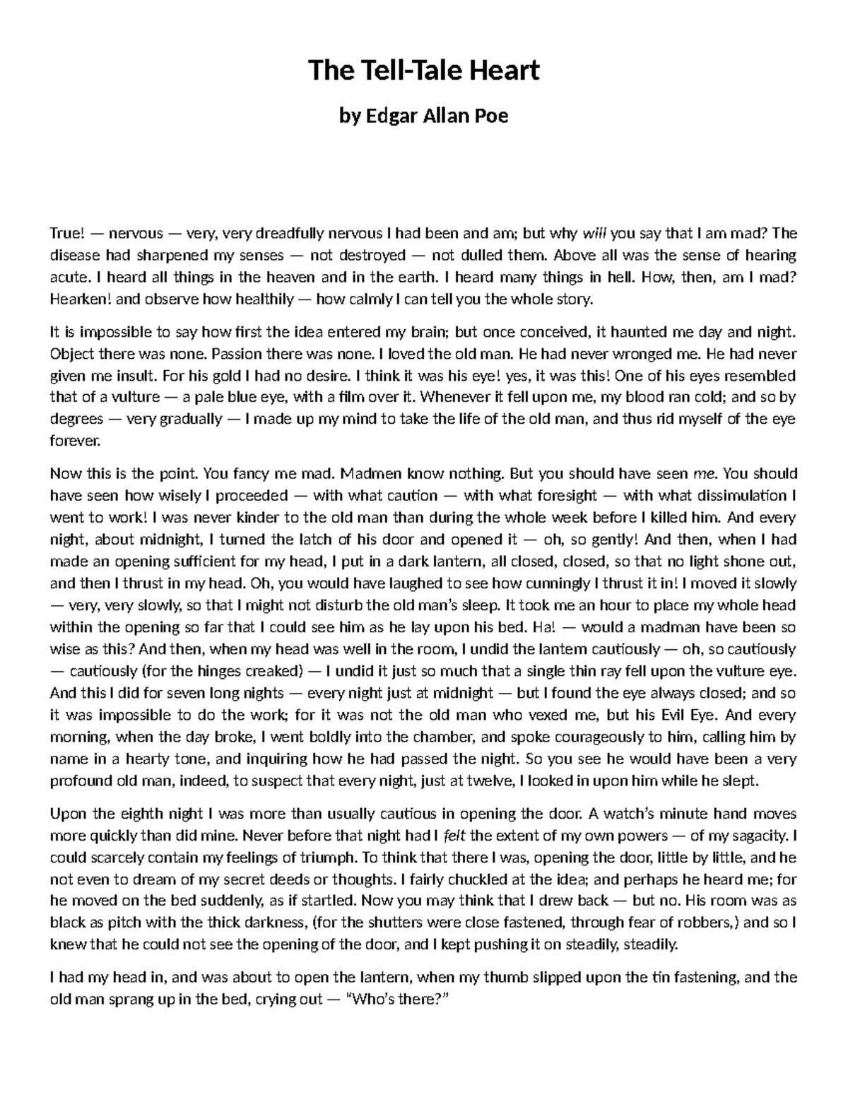 The Tell Tale Heart - The Tell-Tale Heart by Edgar Allan Poe True ...