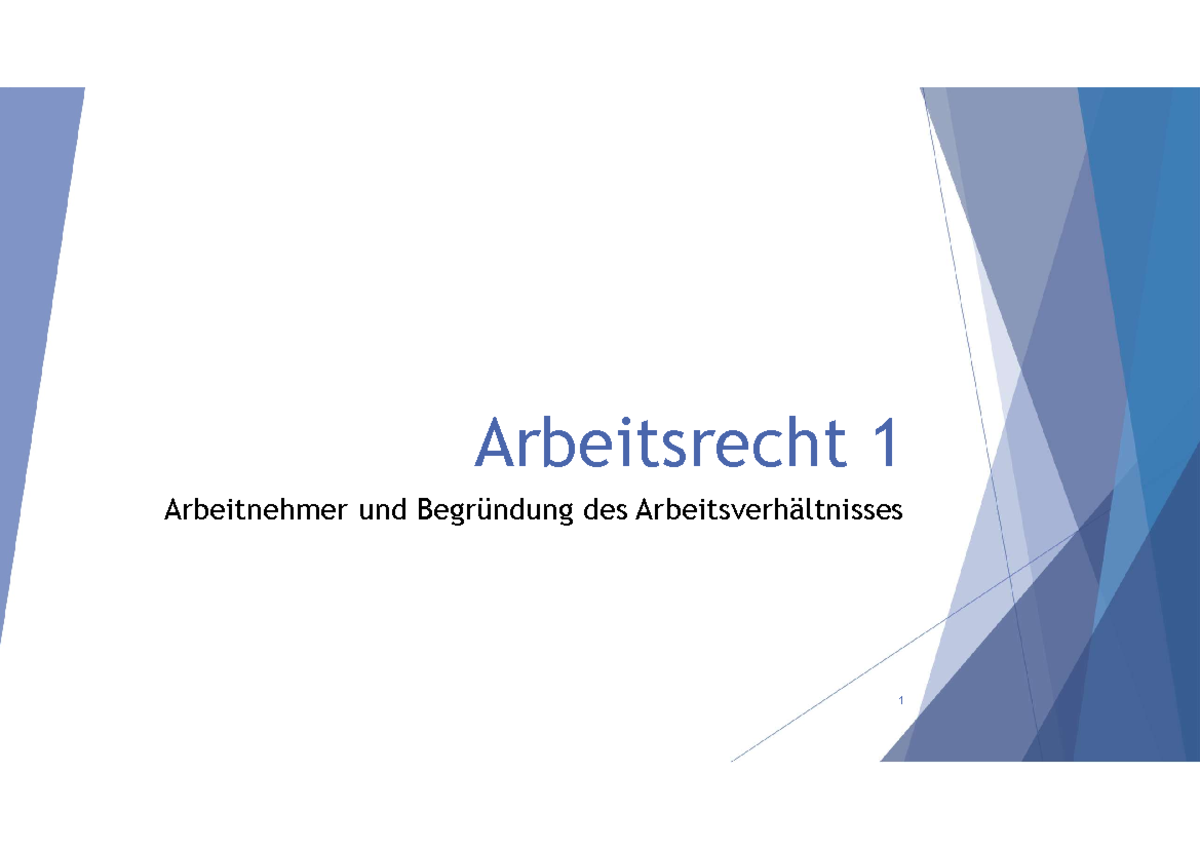 Präsentation Arbeitsrecht 1 - Arbeitsrecht 1 Arbeitnehmer und ...