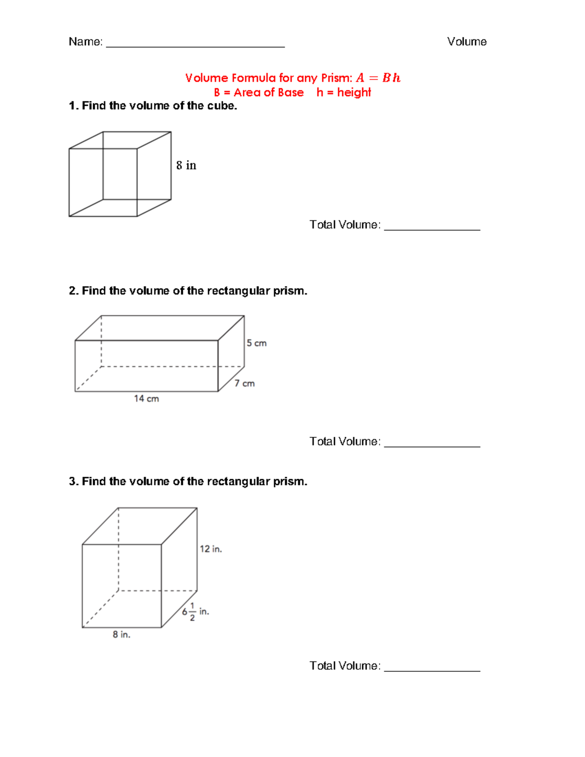 Volume - Math-114 - Name: ____________________________ Volume Volume ...
