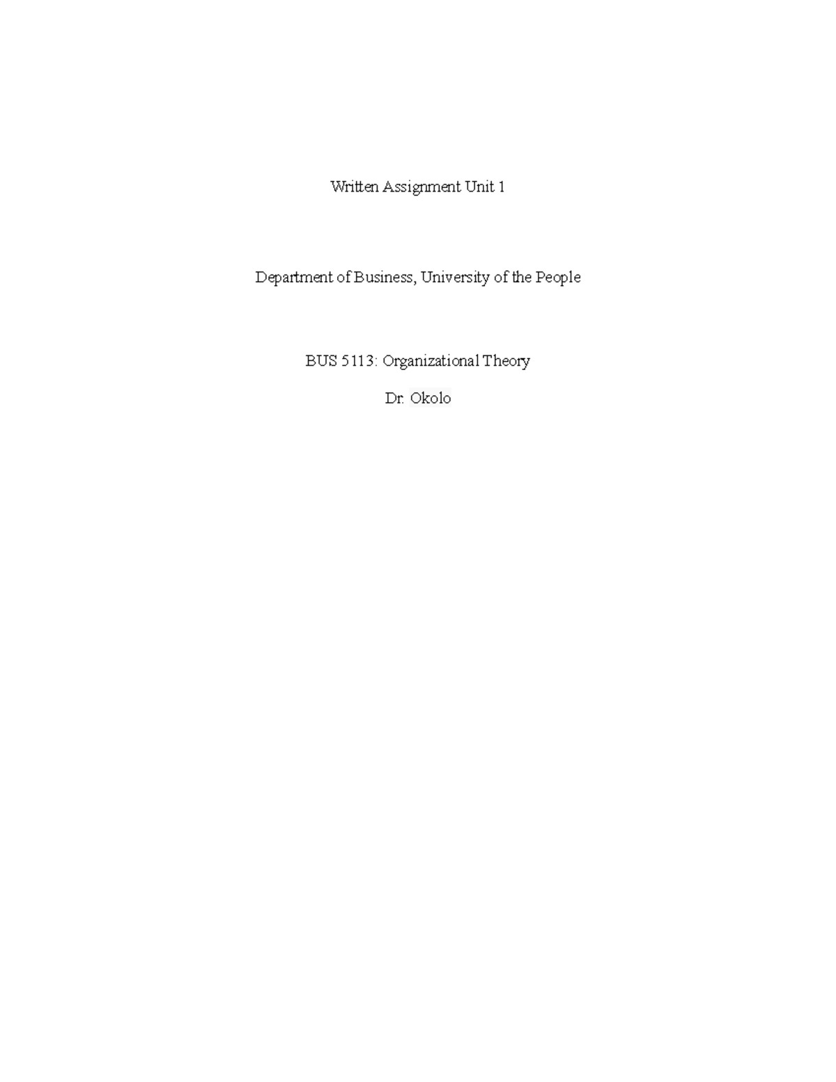 -Week 1 -Written Assignment - Written Assignment Unit 1 Department of ...