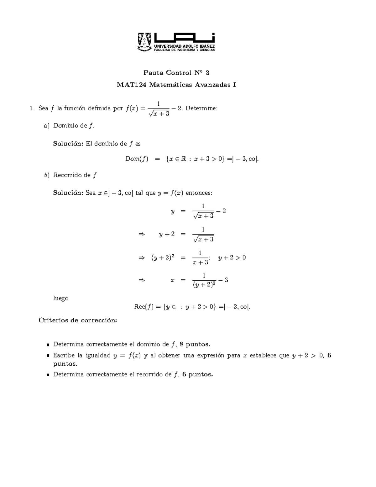 Pauta control 3 MAI - Misbjaks - Pauta Control N 3 MAT124 Matem ́aticas Avanzadas I Sea f la ...