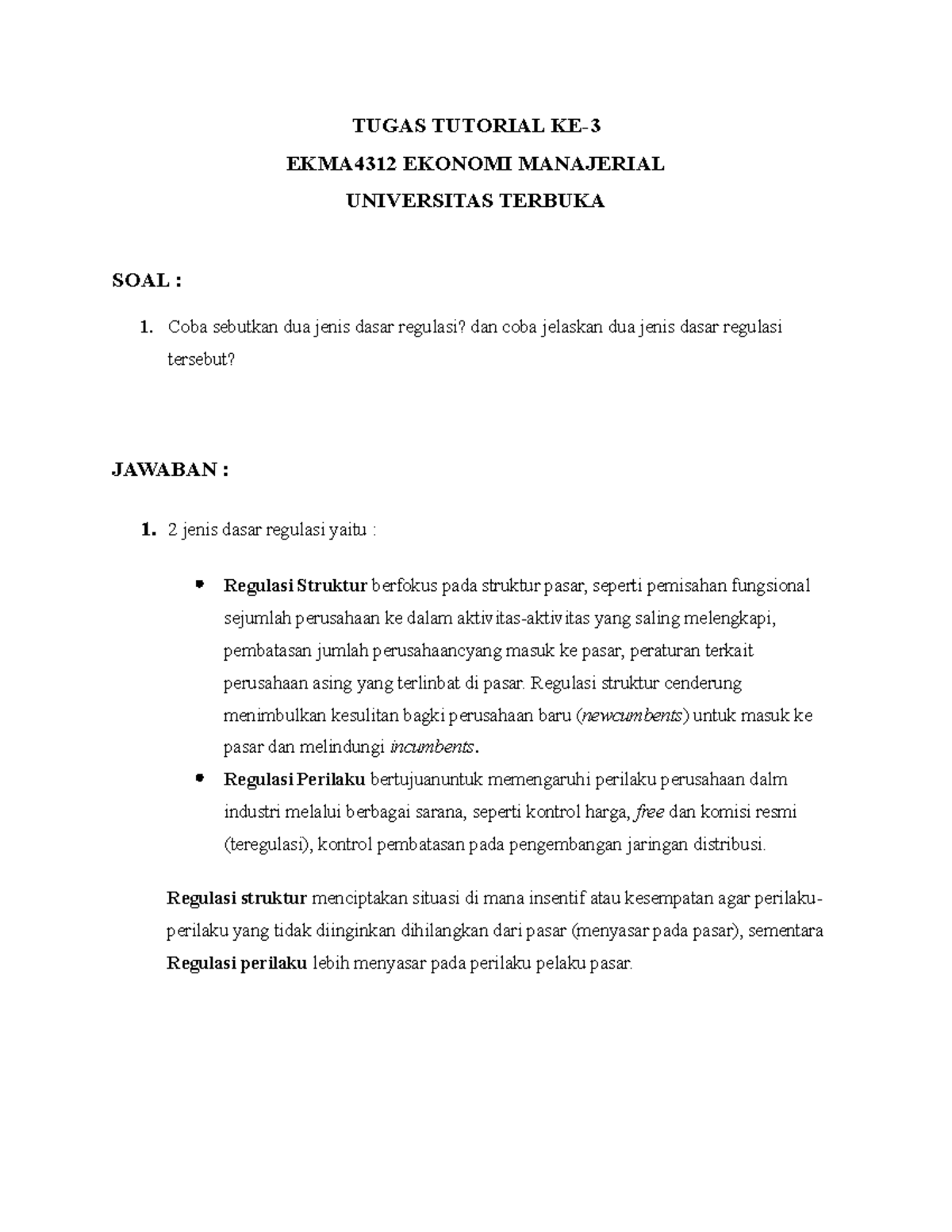 Tugas-3 EKMA4312 - aaa - TUGAS TUTORIAL KE- EKMA4312 EKONOMI MANAJERIAL UNIVERSITAS TERBUKA SOAL ...