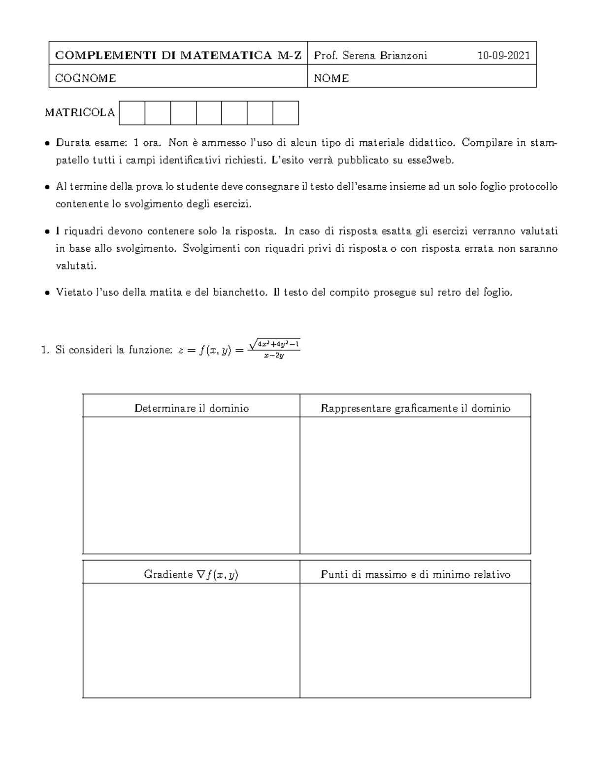 Esame 10 Settembre 2021 - COMPLEMENTI DI MATEMATICA M-Z Prof. Serena ...