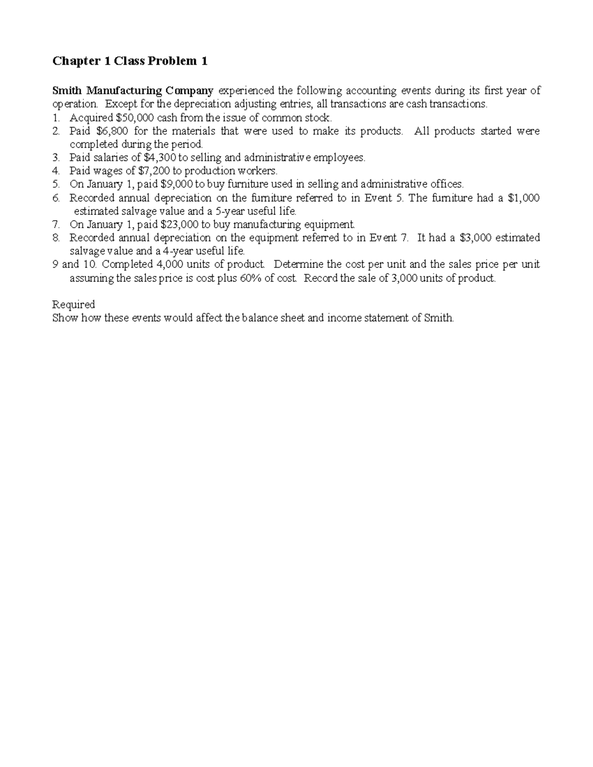 1 Chapter 1 Class Prob-2022 - Chapter 1 Class Problem 1 Smith Manufacturing Company experienced ...