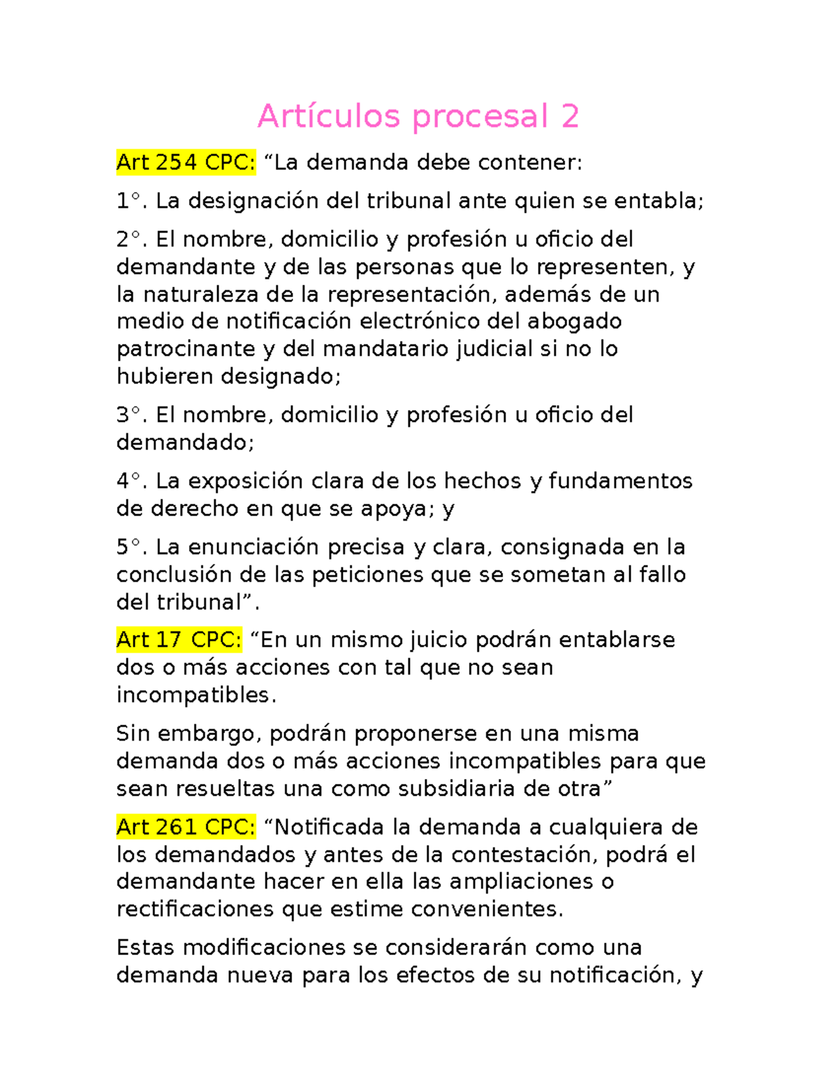 Artículos procesal 2 - articulos - Artículos procesal 2 Art 254 CPC: “La demanda debe contener ...