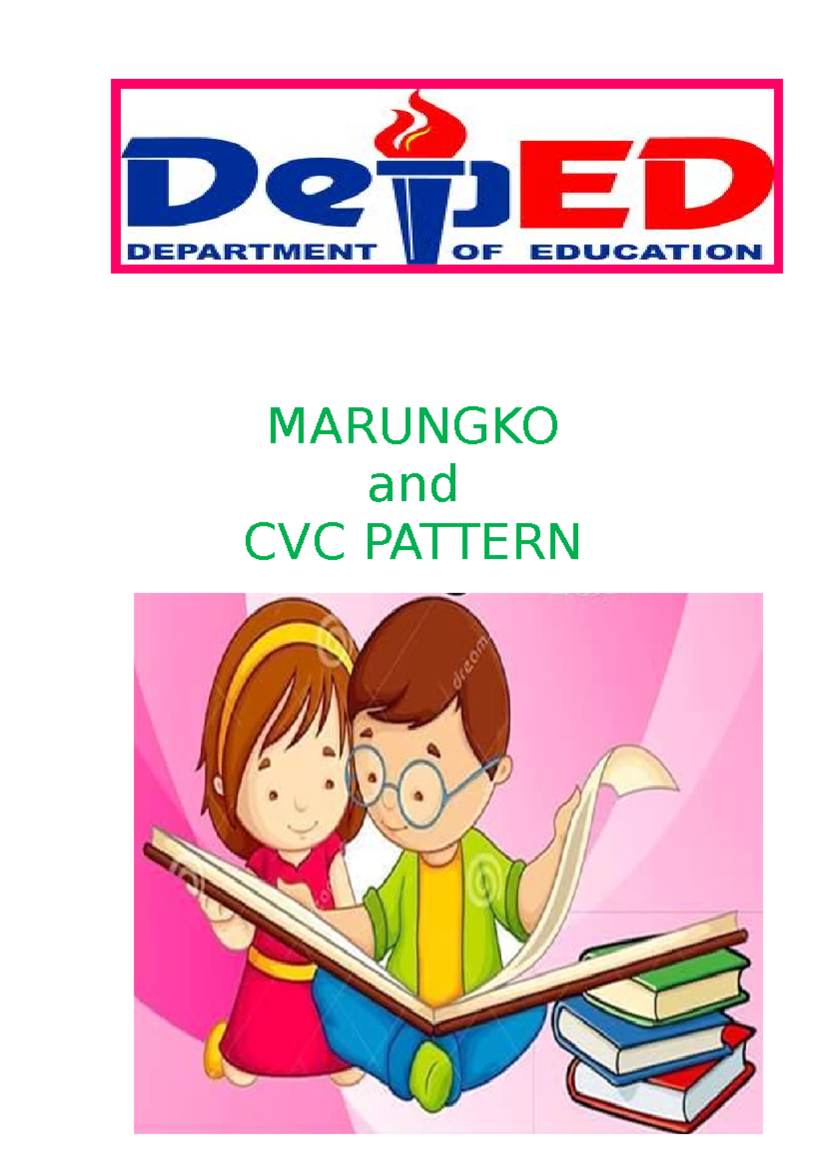 IM Marungko - reading intervention - ####### Aralin 1 MARUNGKO and CVC ...