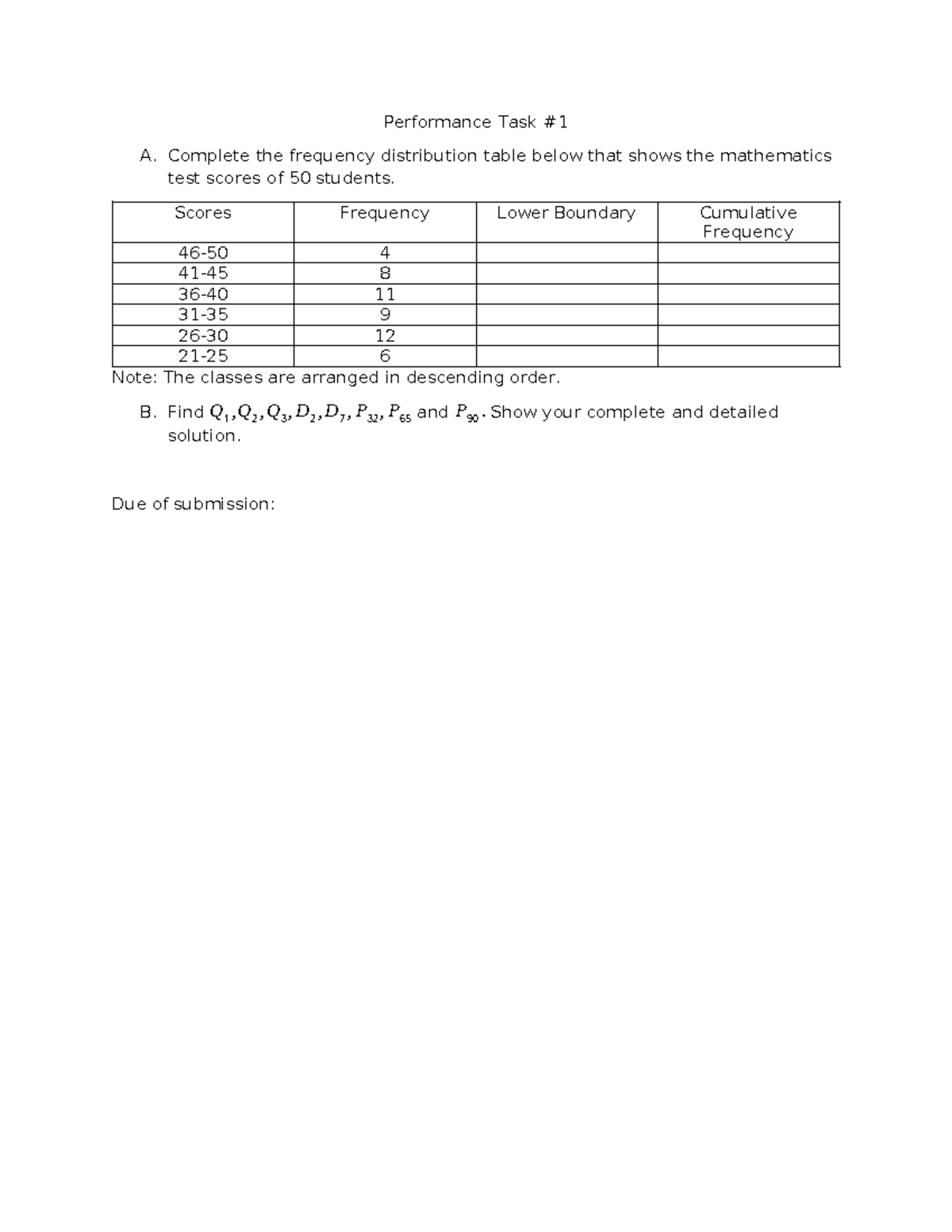 Performance Task - Statistics Course - Complete the frequency distribution table below that ...