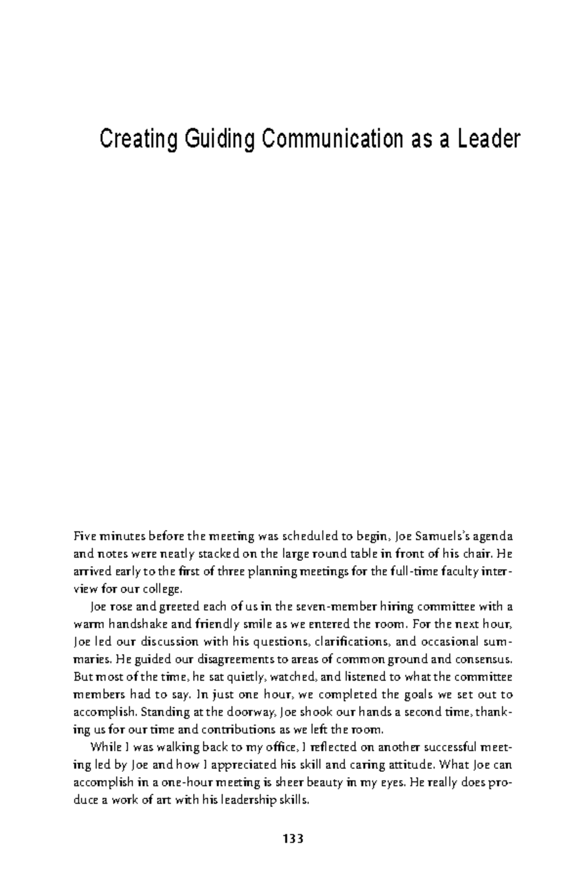 Creating Guiding Communication as a Leader - He arrived early to the ...