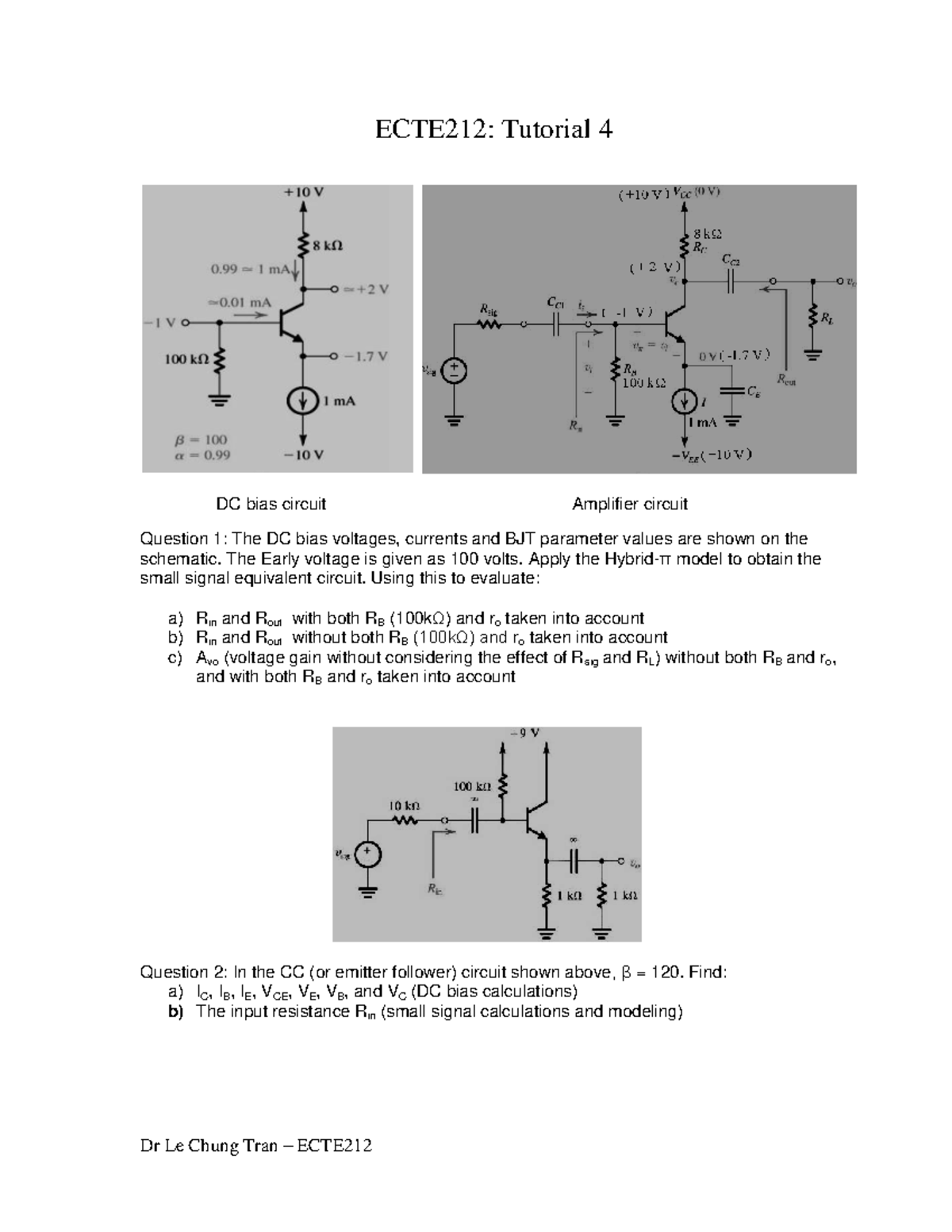 Seminar assignments - tutorial 4-6 + solutions - Dr Le Chung Tran – ECTE ECTE212: Tutorial 4 DC ...