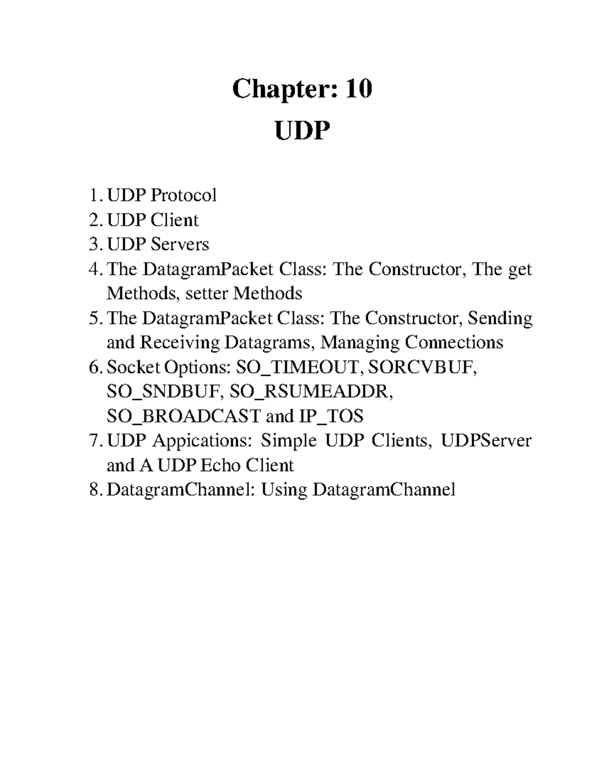 Chapter 10 - dfbfdb - Chapter: 10 UDP 1. UDP Protocol 2. UDP Client 3. UDP Servers 4. The - Studocu