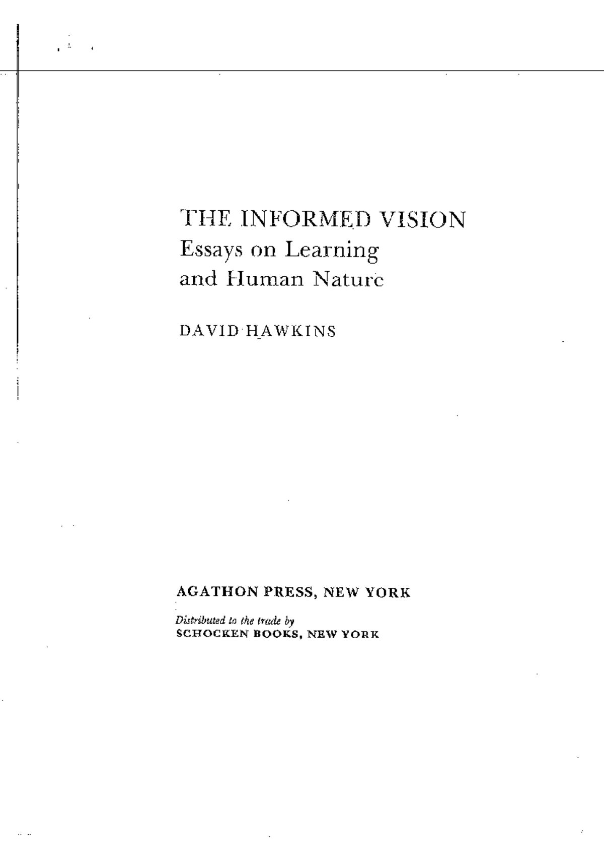 David Hawkins I Thou and It - THE INFORMED VISION Essays on Learning ...