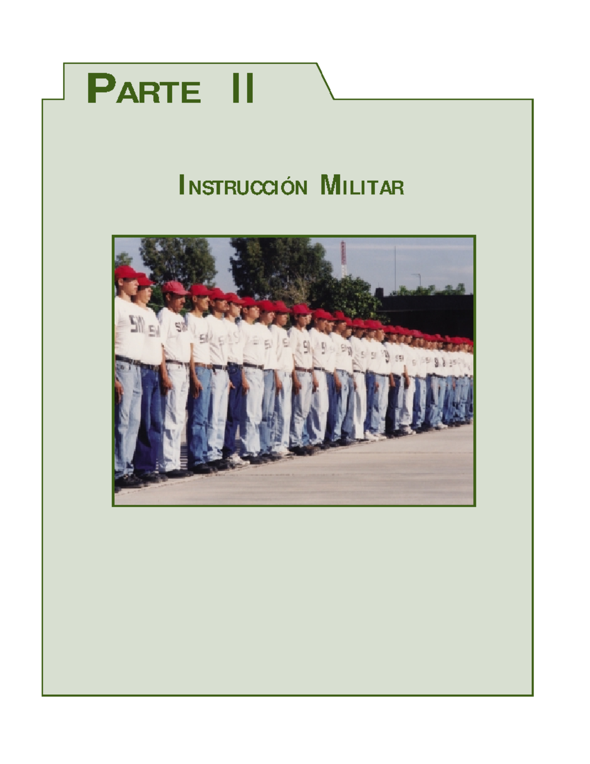 Manual De Orden Cerrado - PARTE II INSTRUCCI ÓN MI LI TAR I N ST RU C C IÓ N M ILITA R I N ST RU ...