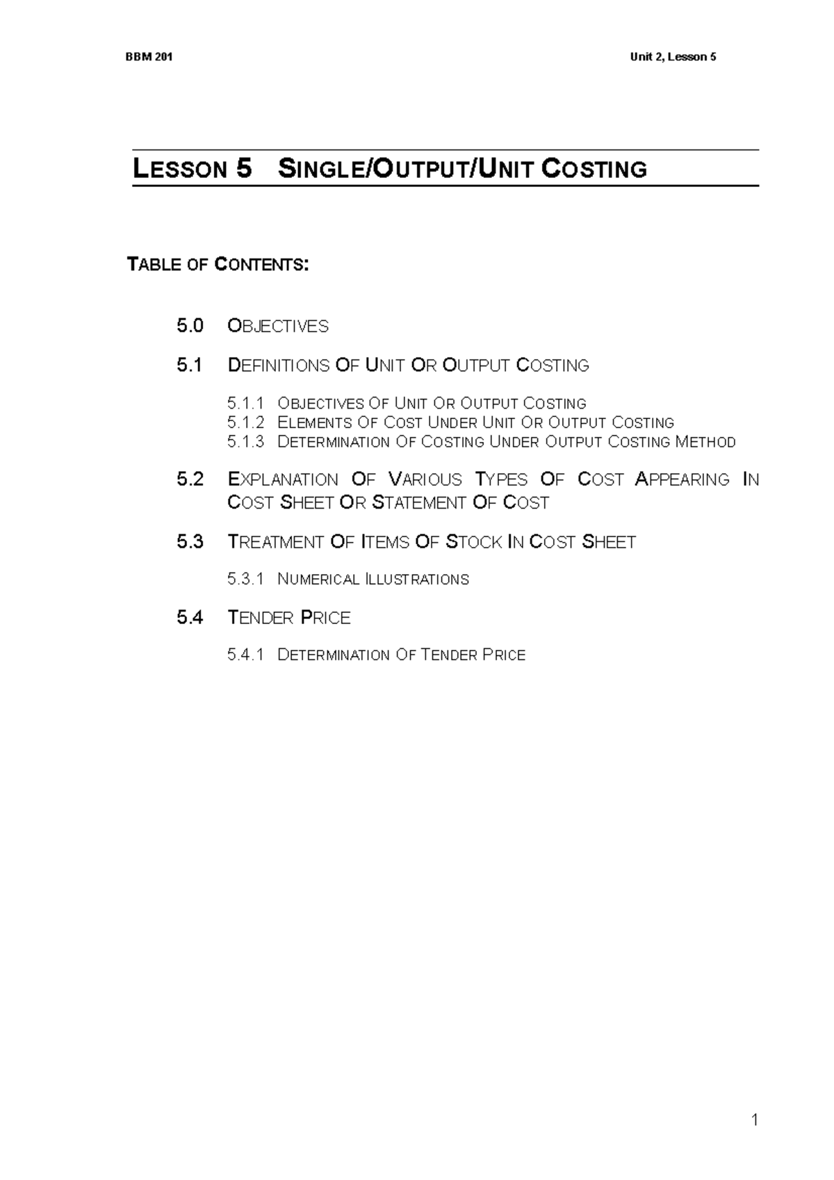BBM201 L5NEW - LESSON 5 SINGLE/OUTPUT/UNIT COSTING - LESSON 5 SINGLE ...