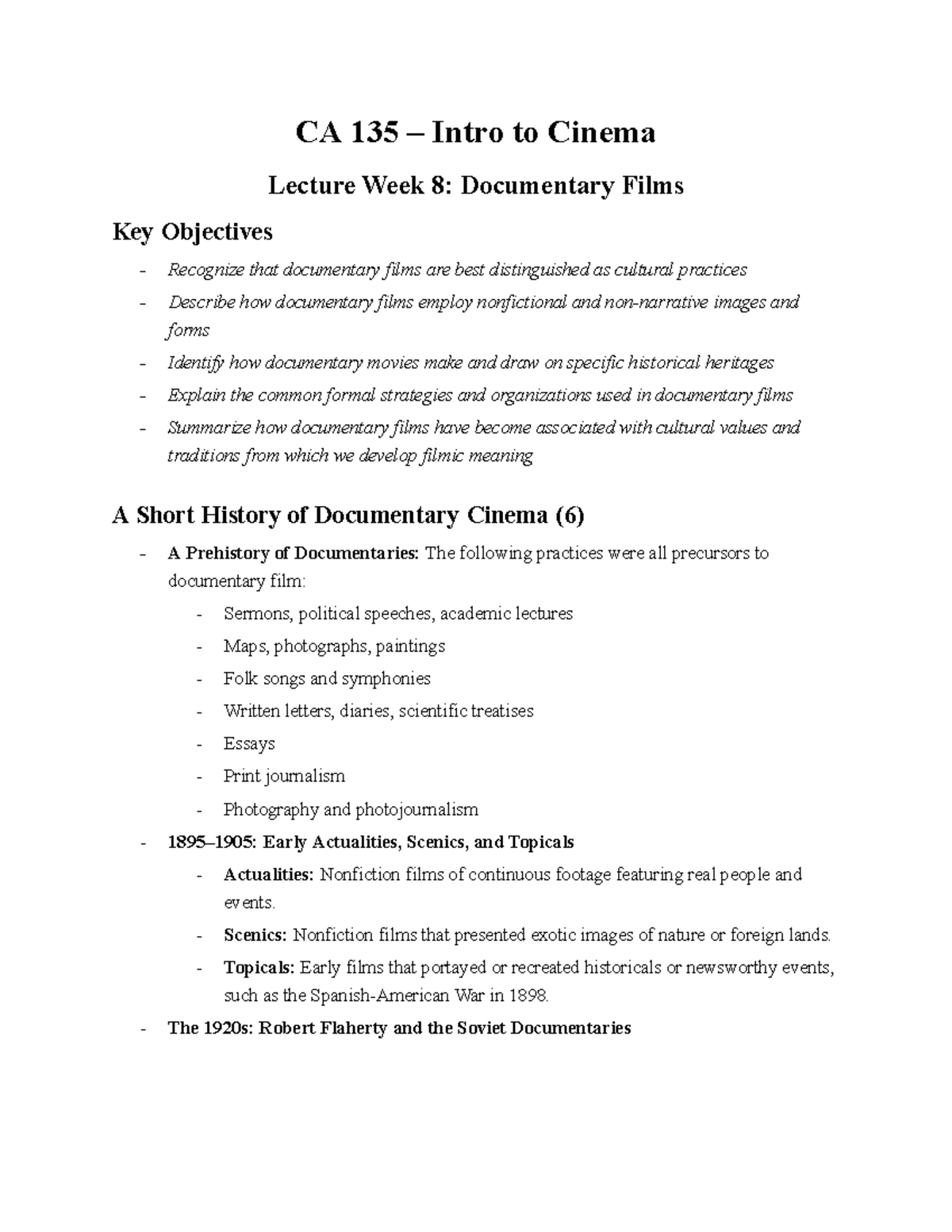 Lec week 8 - Lecture week 8 Documentary Films - CA 135 – Intro to Cinema Lecture Week 8 ...