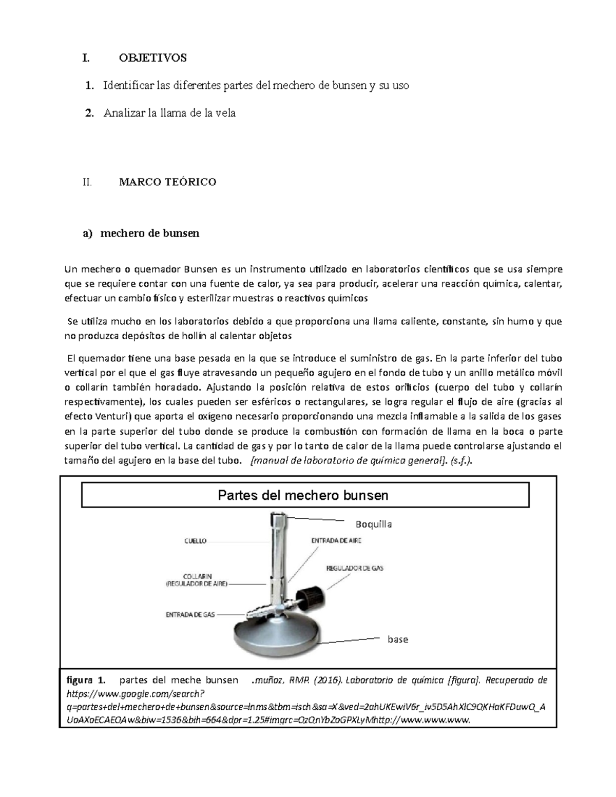 Mechero bounsen - I. OBJETIVOS 1. Identificar las diferentes partes del ...