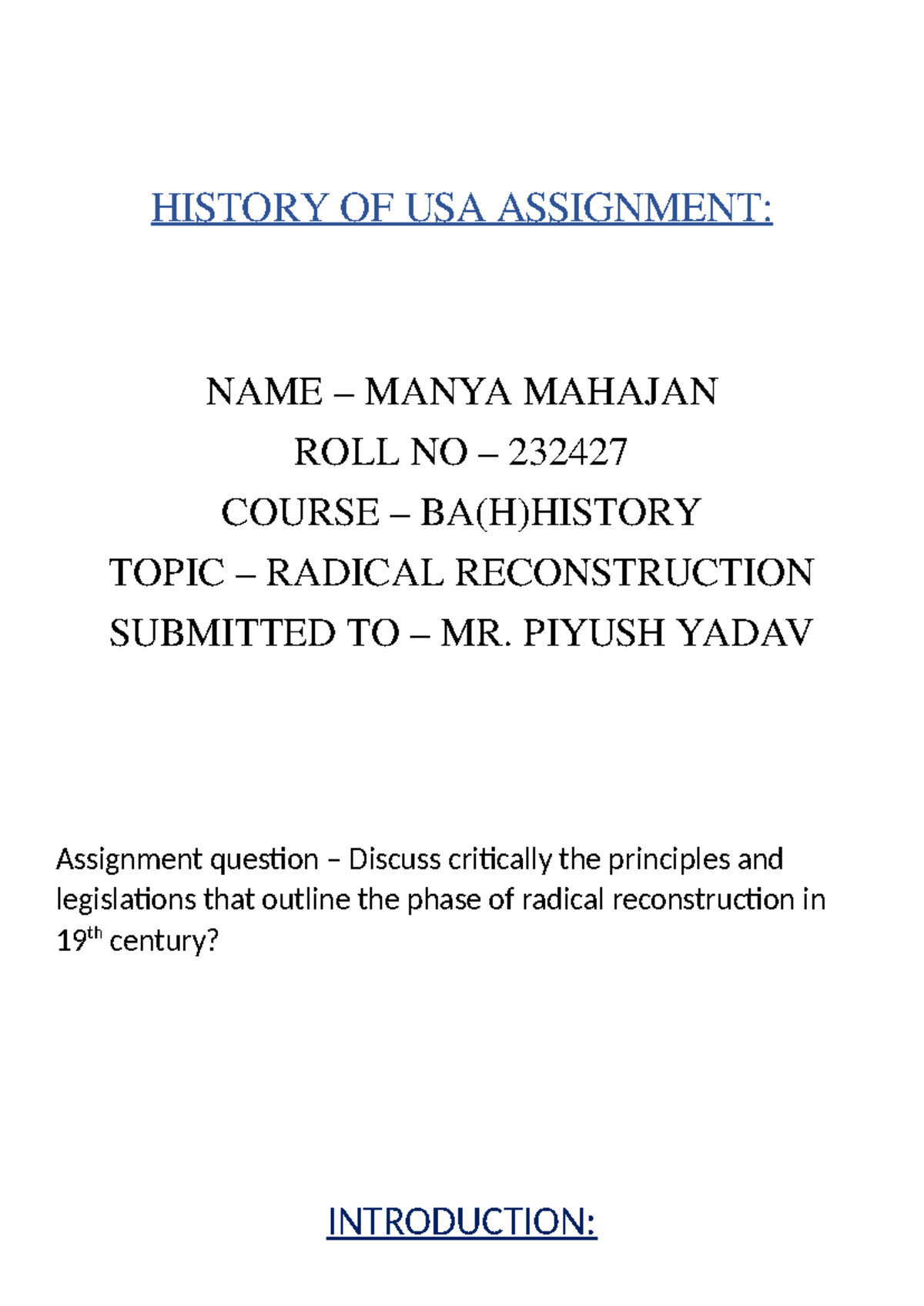 History OF USA Assignment - HISTORY OF USA ASSIGNMENT: NAME – MANYA MAHAJAN ROLL NO – 232427 ...