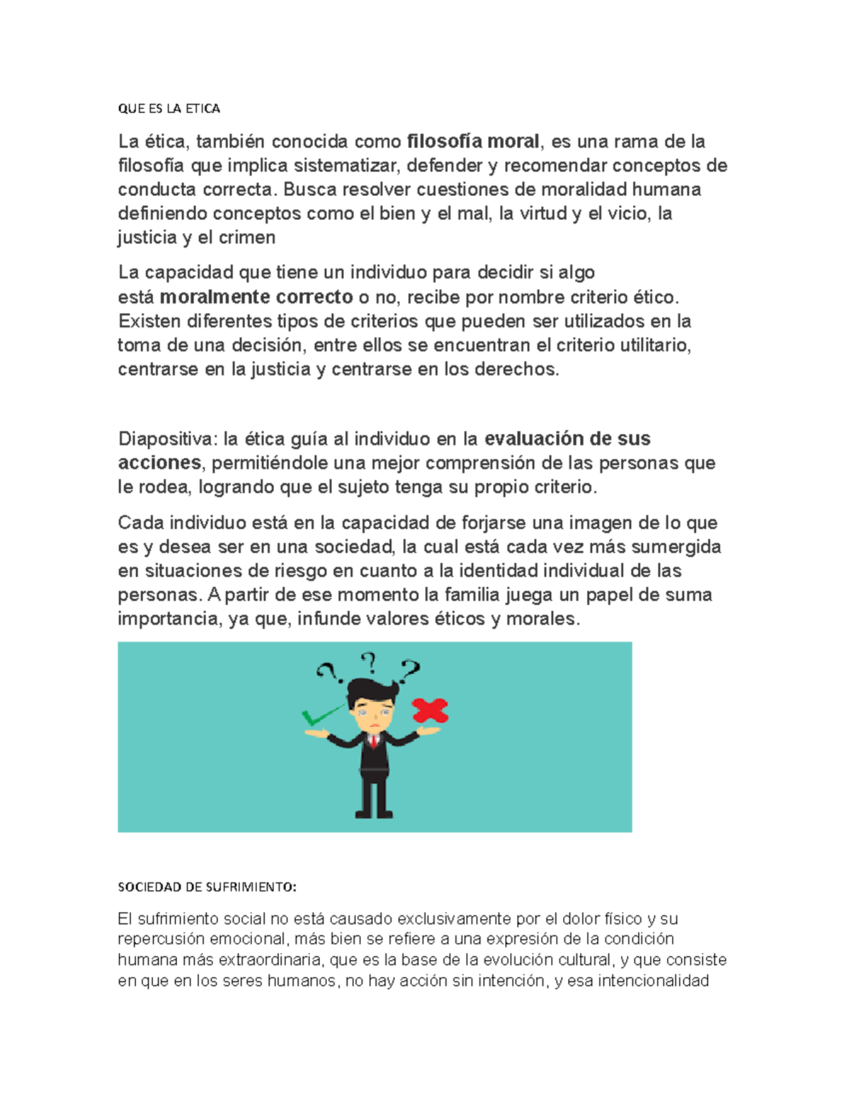 QUE ES LA ETICA HUMANA - QUE ES LA ETICA La ética, también conocida ...