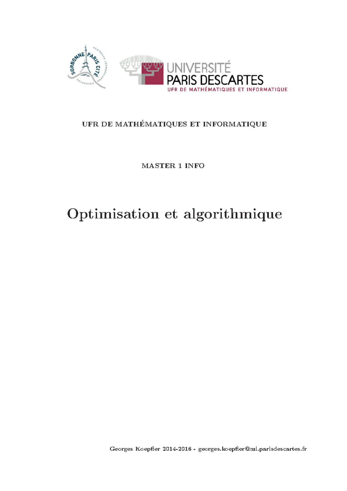 Introduction Optimisation Algorithmique - UFR DE MATHEMATIQUES ET INFORMATIQUE ́ MASTER 1 INFO ...