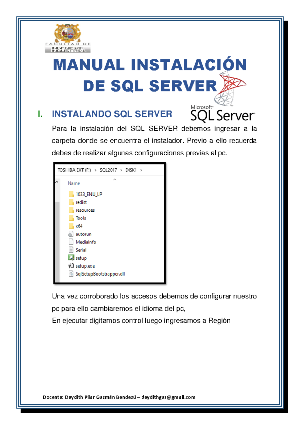 Manual Instalación DE SQL Server - MANUAL INSTALACIÓN DE SQL SERVER I. INSTALANDO SQL SERVER ...