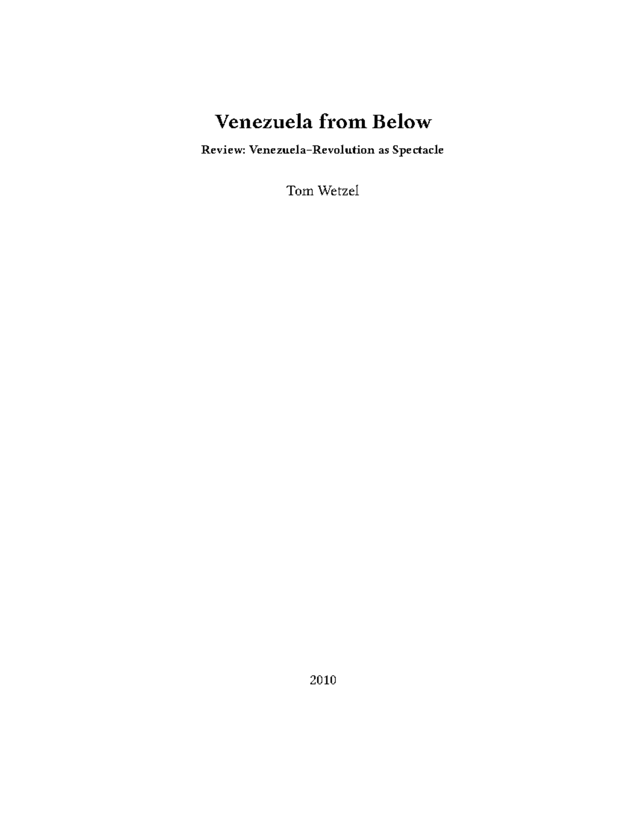 Tom wetzel venezuela from below - Venezuela from Below Review ...